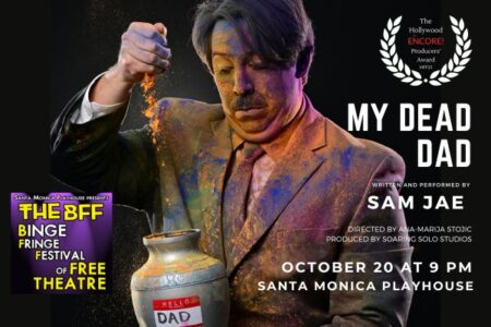 "MY DEAD DAD" in the BINGE FRINGE FESTIVAL! - Soaring Solo Studios