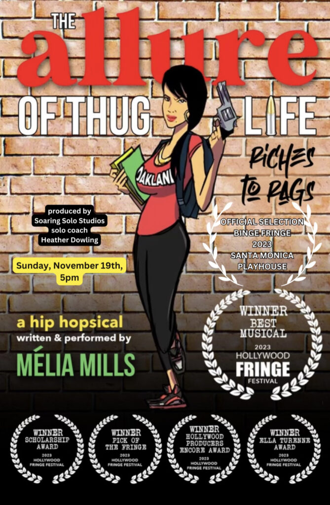 “THE ALLURE OF THUG LIFE” in the BINGE FRINGE FESTIVAL! - Soaring Solo ...
